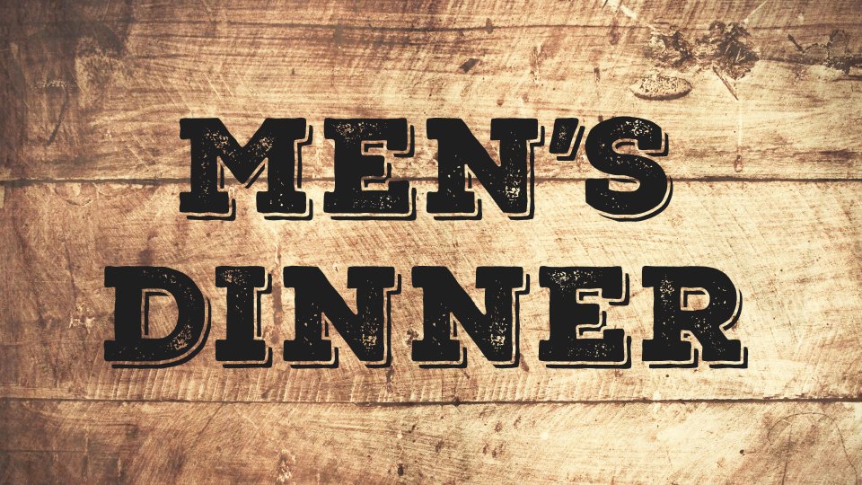 Men's Dinner - Lakeview Baptist Church